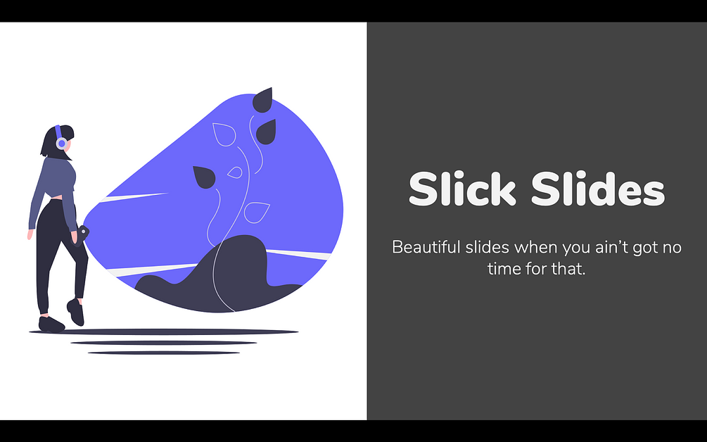 Slick Slides