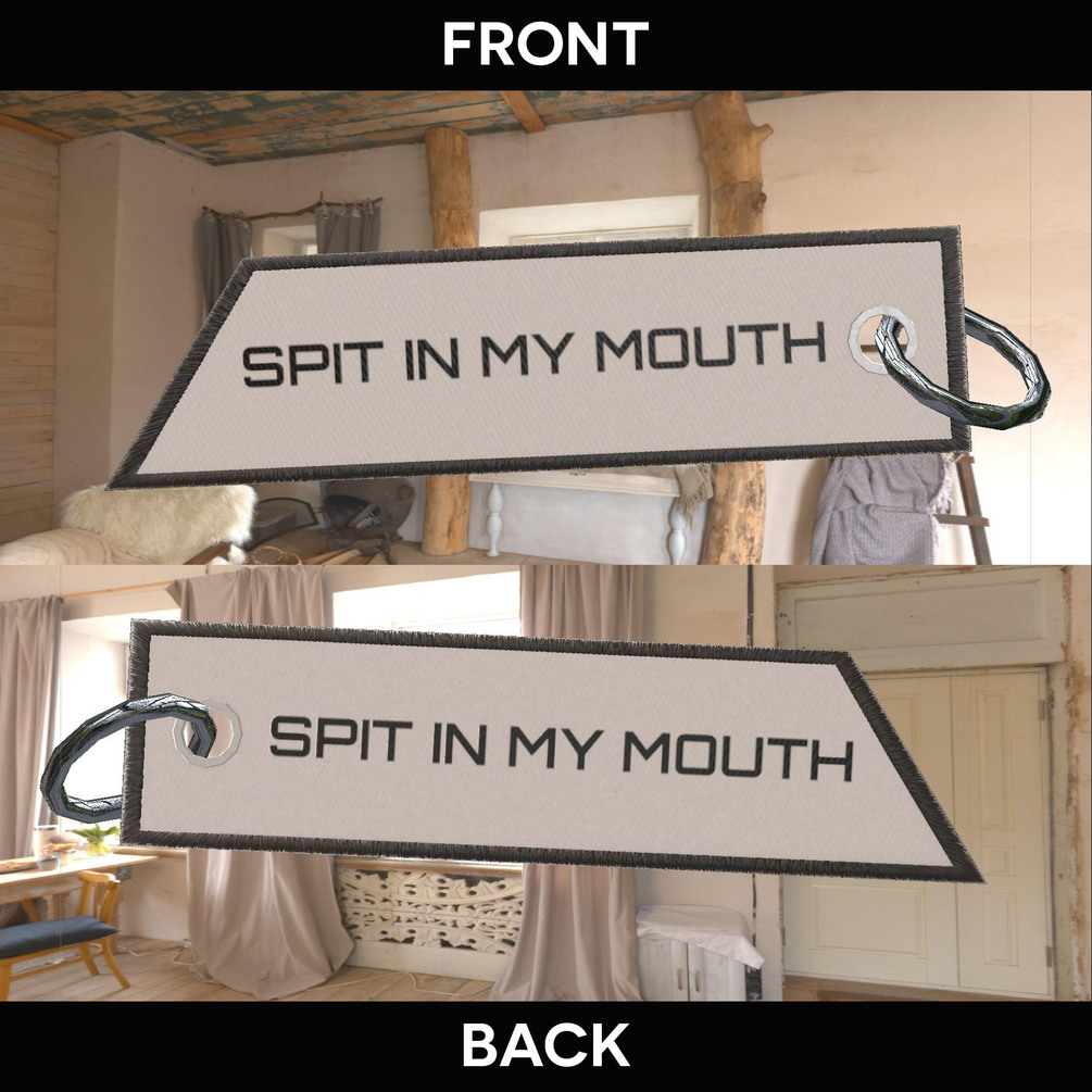 Spit in my mouth - Flight tag
