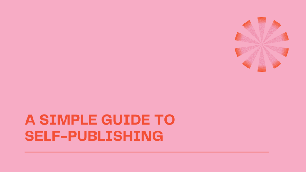 a simple guide to self-publishing