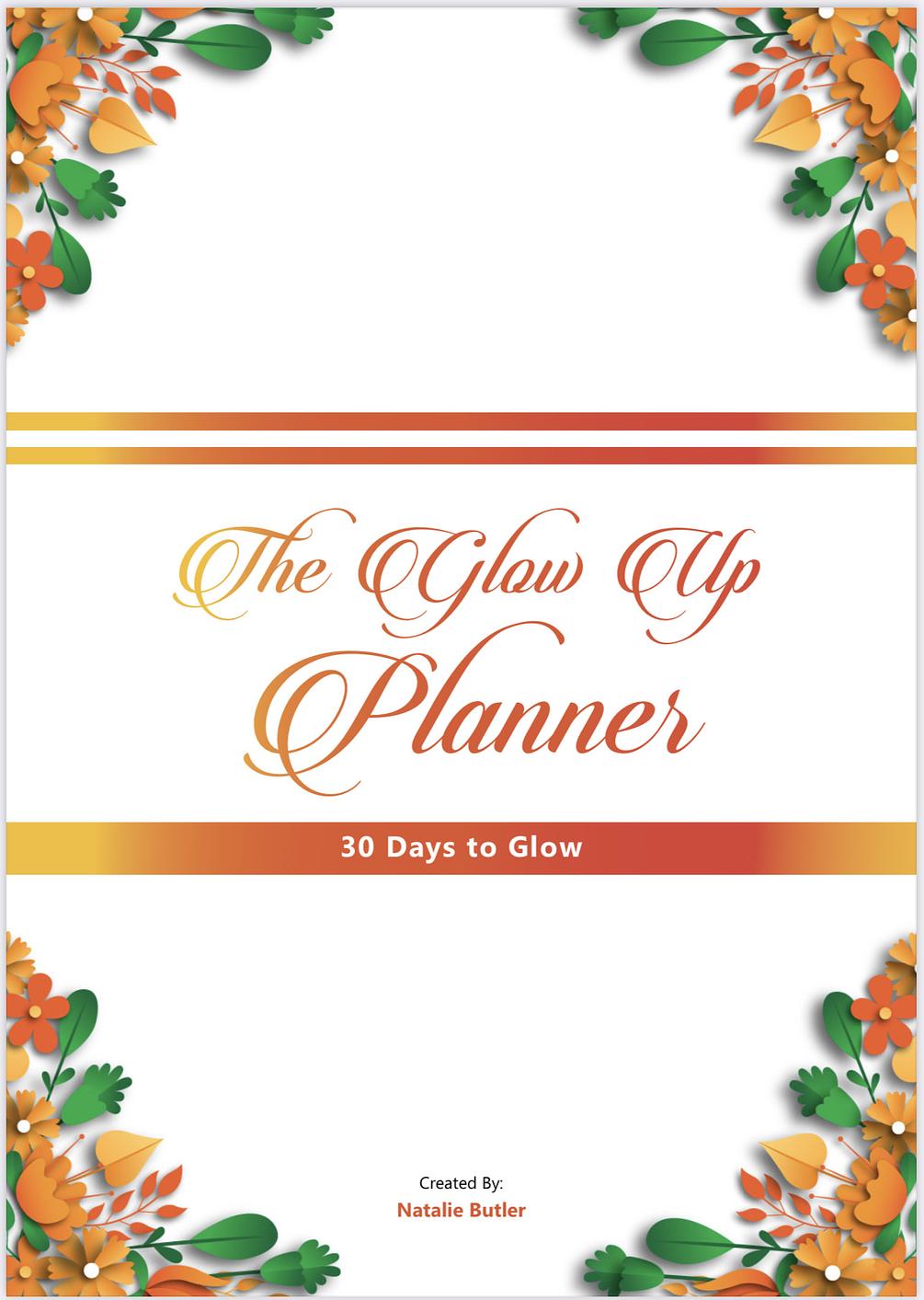 Glow Up Planner - 30 Days to Glow