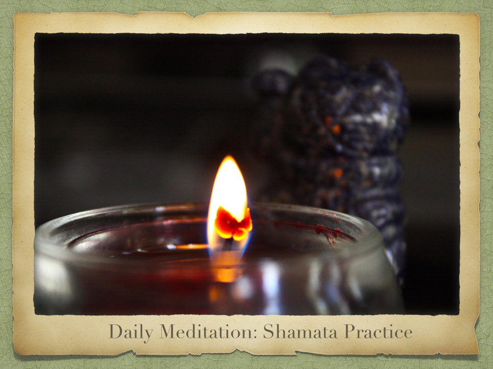 Daily Meditation: Shamata Practice
