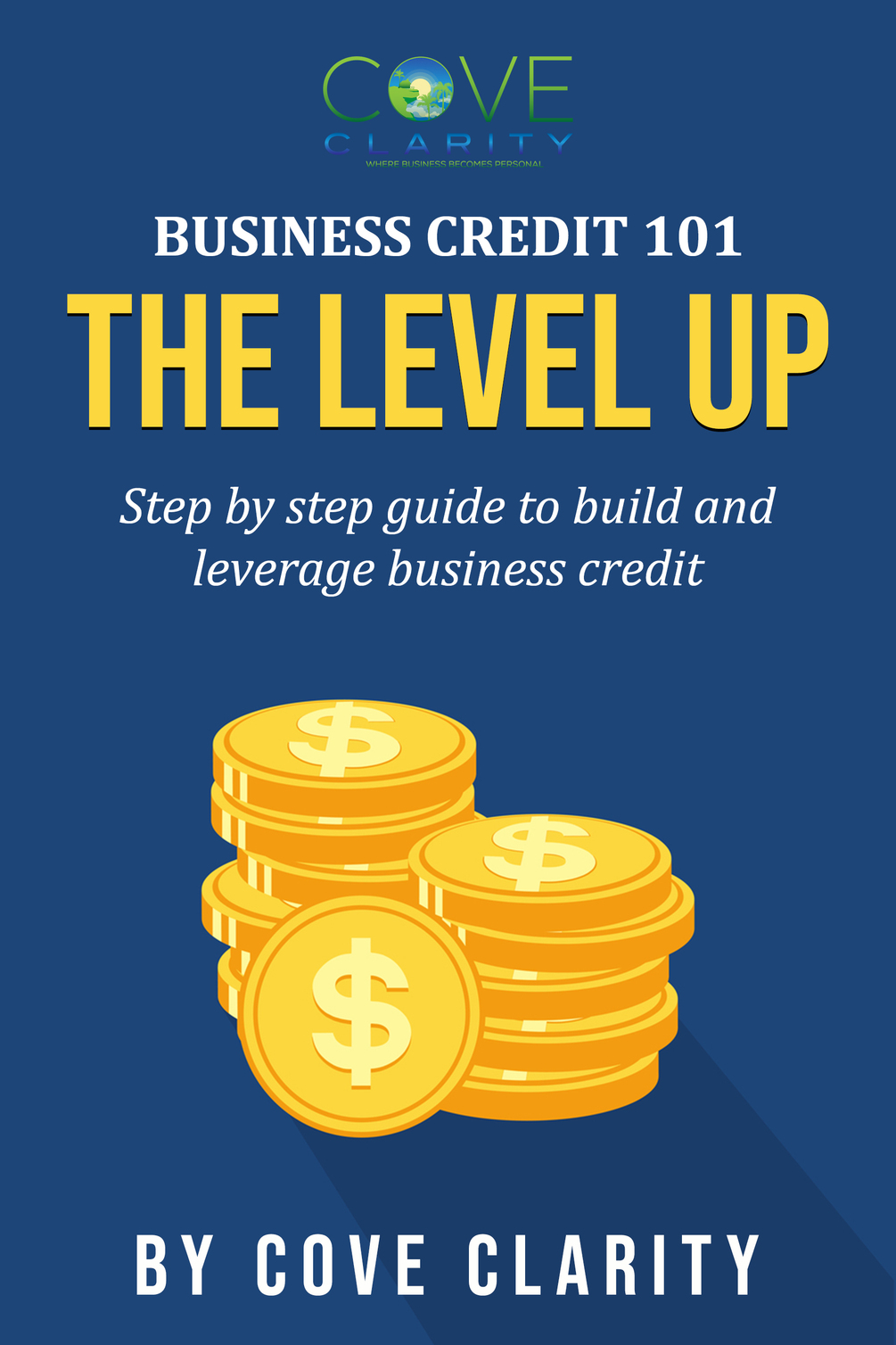 “The Level Up” Business Credit 101