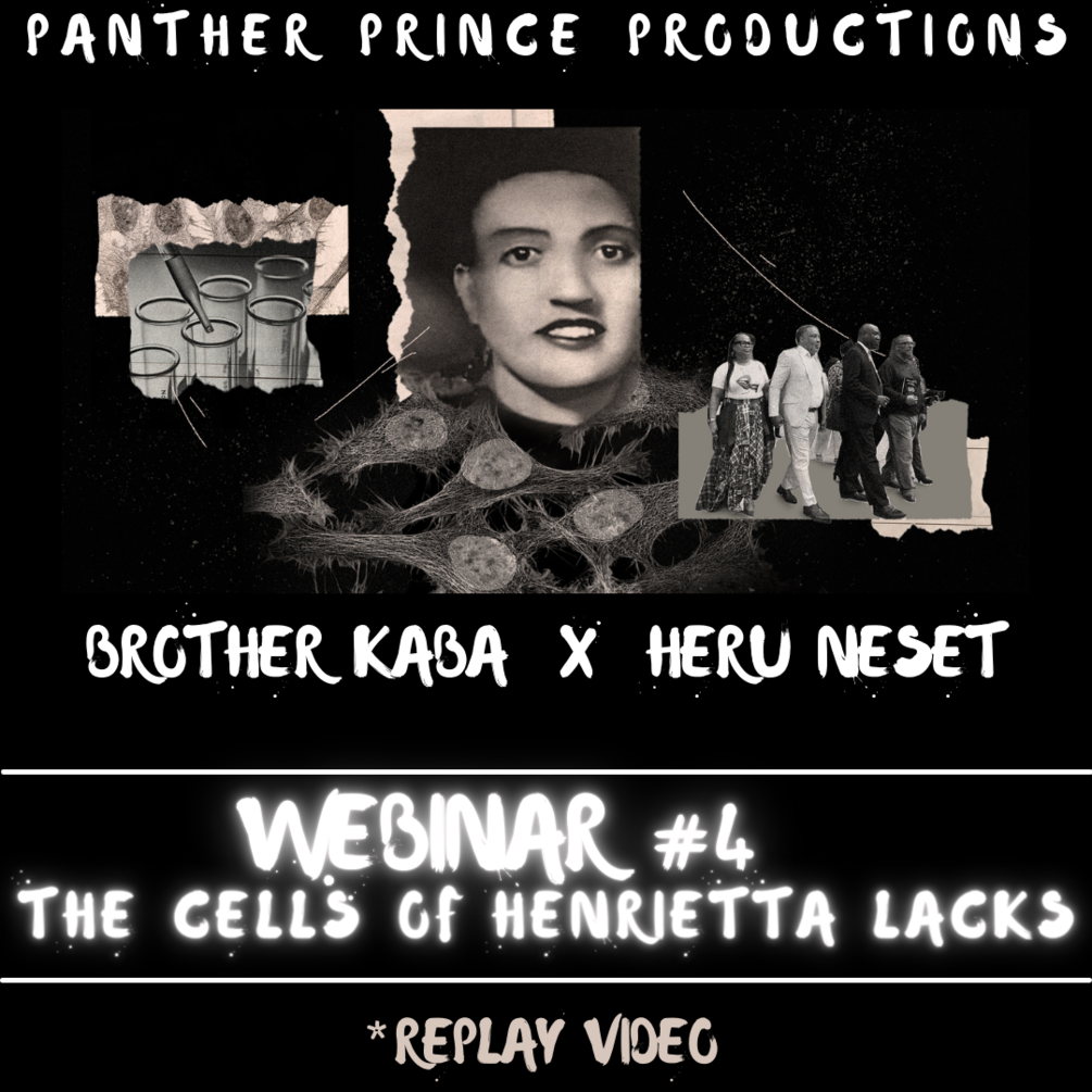 *Replay - Webinar #4 - The Cells Of Henrietta Lacks