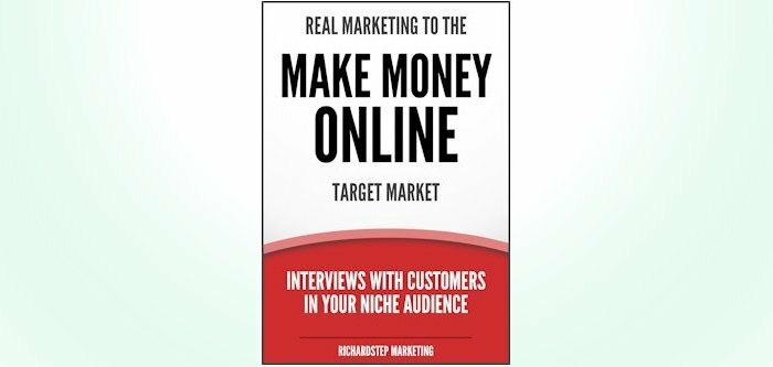 Real Marketing To The Make Money Online Target Market