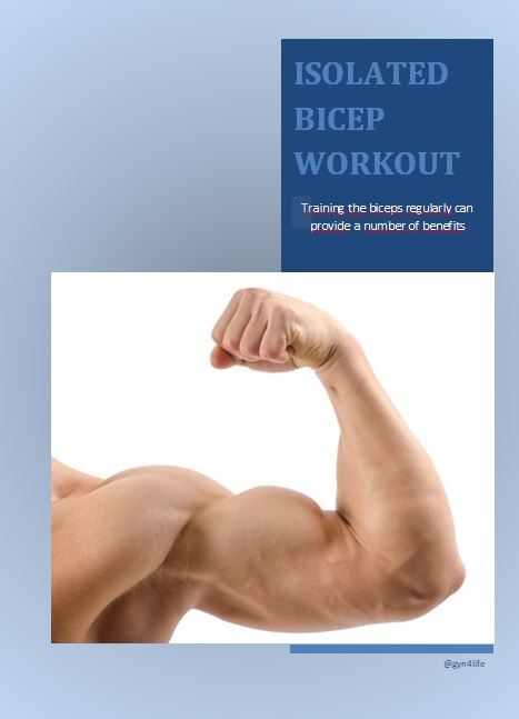 ISOLATED BICEP WORKOUT