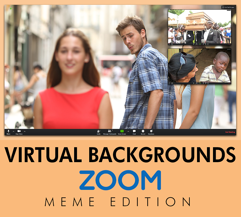 Virtual Backgrounds for Zoom - Meme Edition