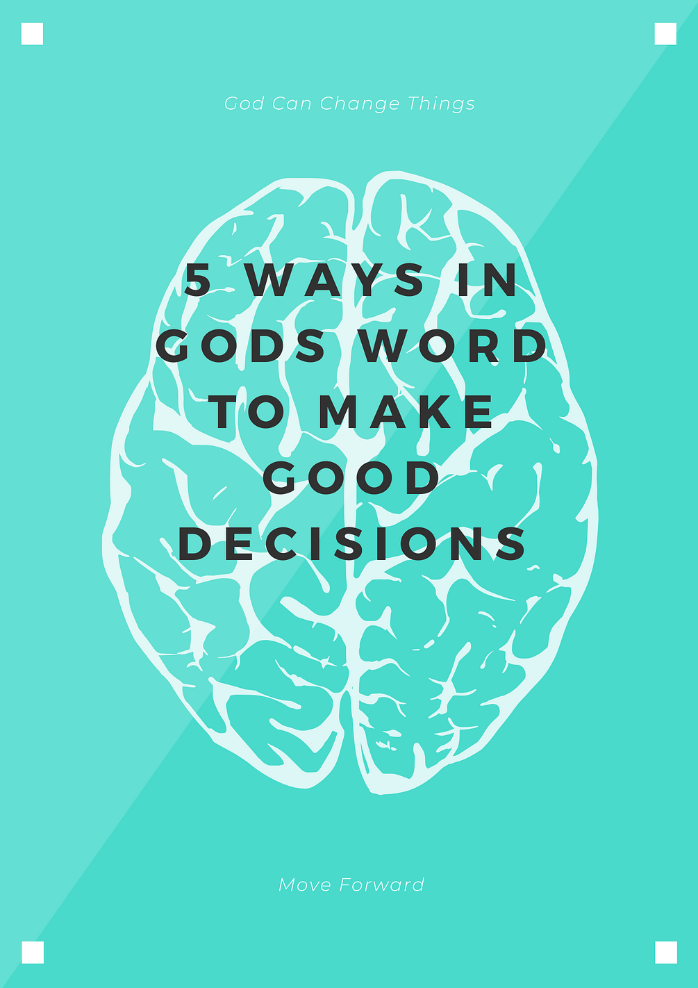 5 Ways In Gods Word That Help You Make Good Decision