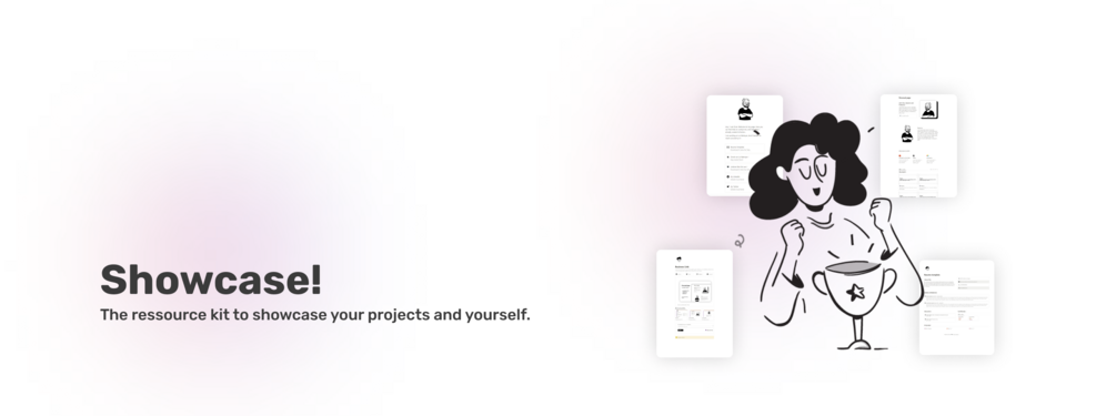 Showcase! Your personal showcase kit.