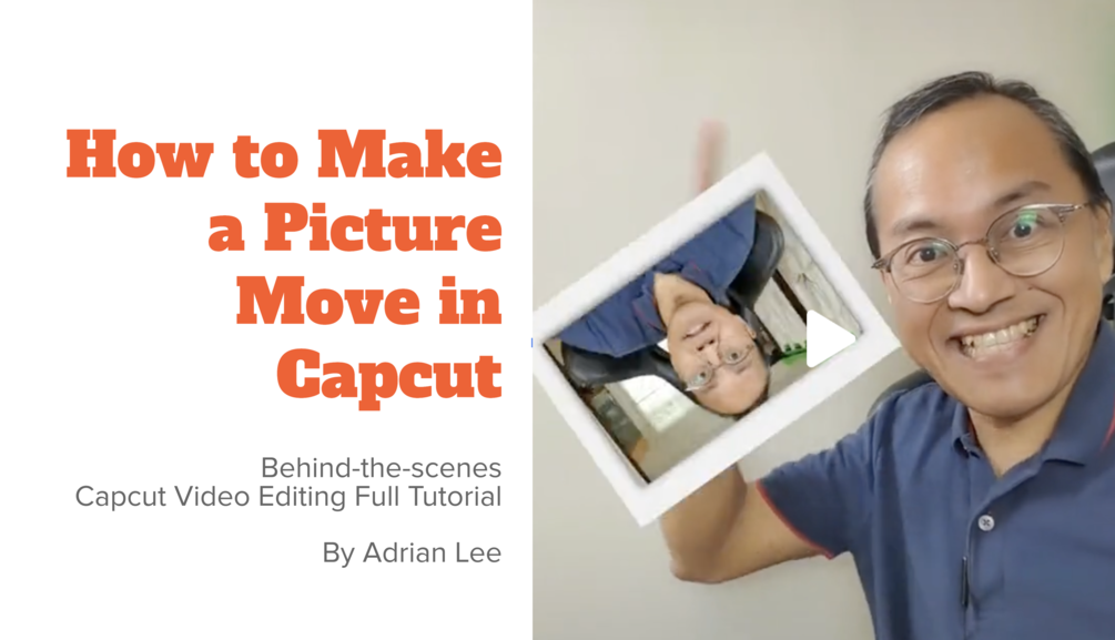 How To Make A Picture Move In Capcut Video Editing Full Tutorial