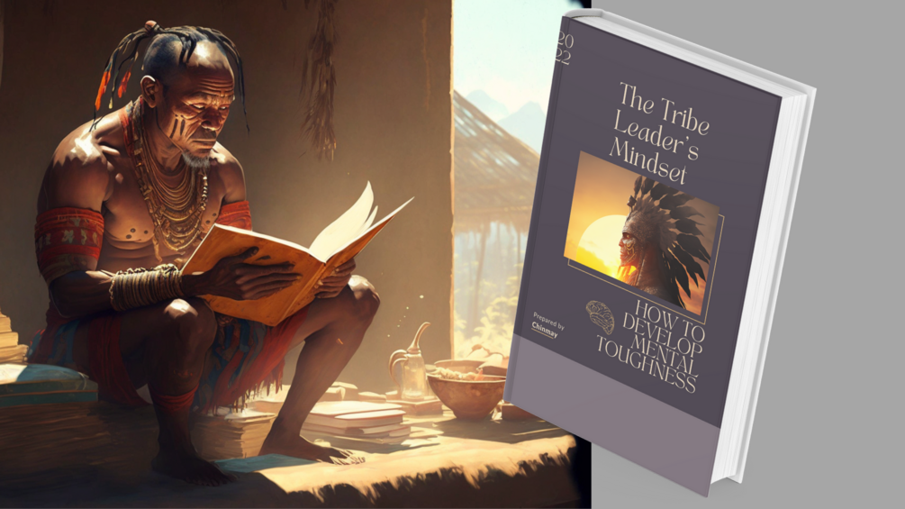 The Tribe Leader's Mindset: HOW TO DEVELOP MENTAL TOUGHNESS