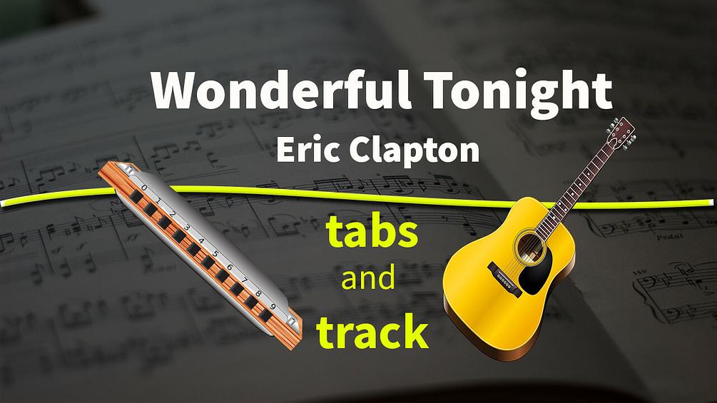 Wonderful Tonight - harmonica tabs + backing track