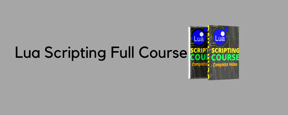 Lua Scripting Full Course
