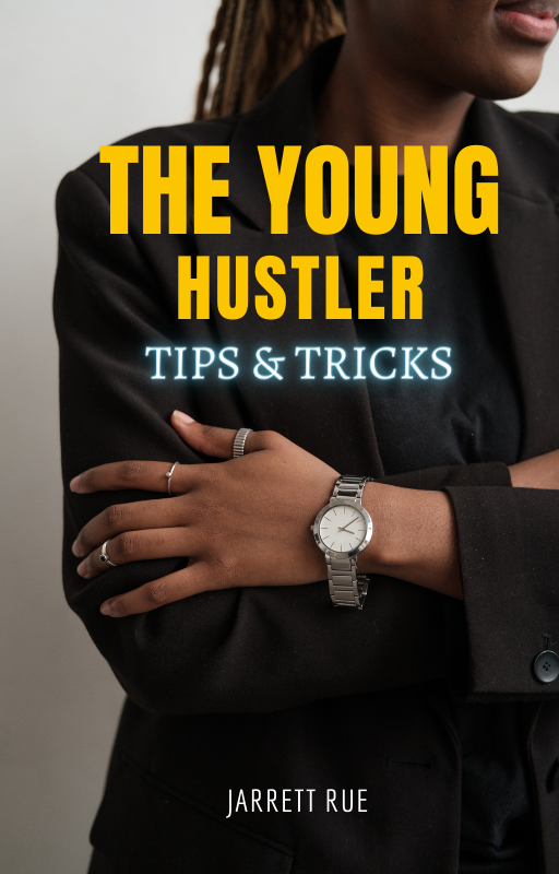 The Young Hustler Tips and Tricks