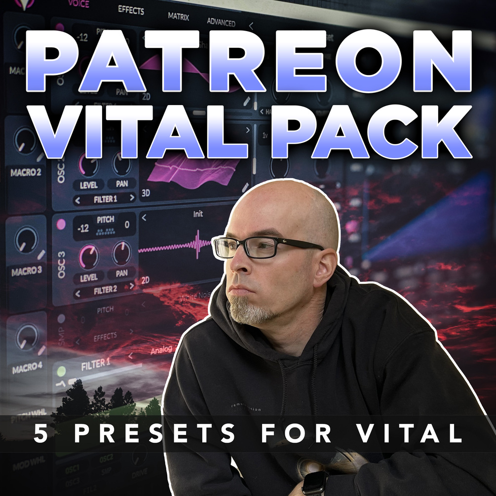 Patreon Vital Pack | 5 Presets for Vital
