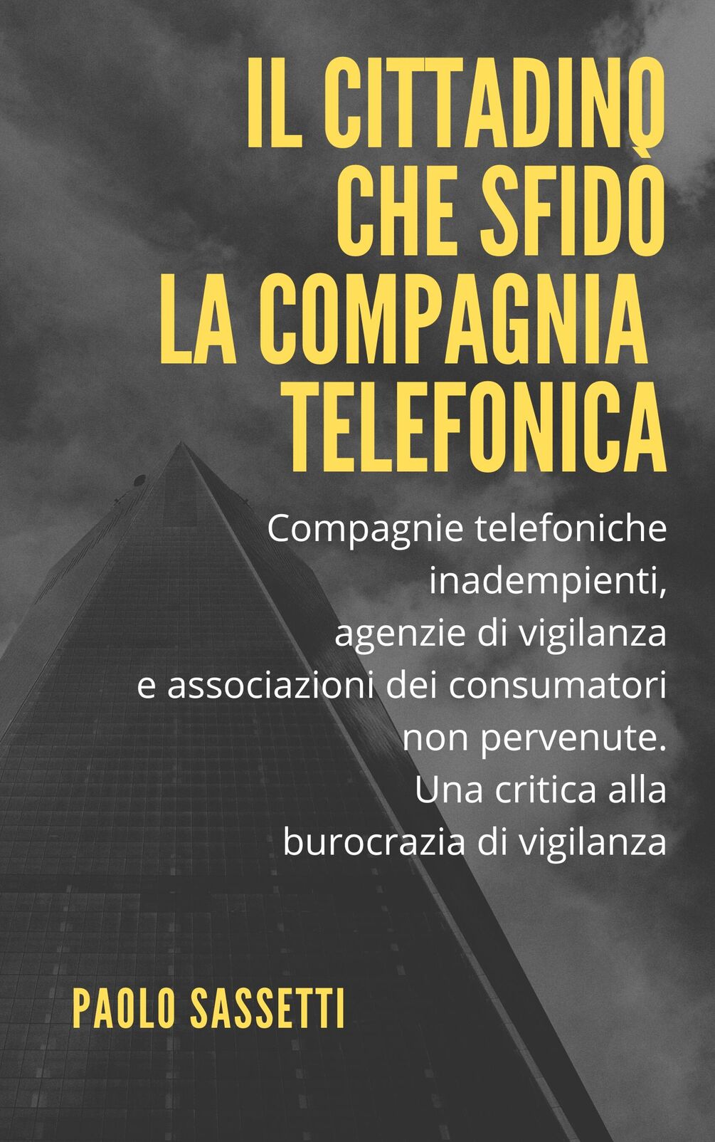 Il cittadino che sfidò la compagnia telefonica