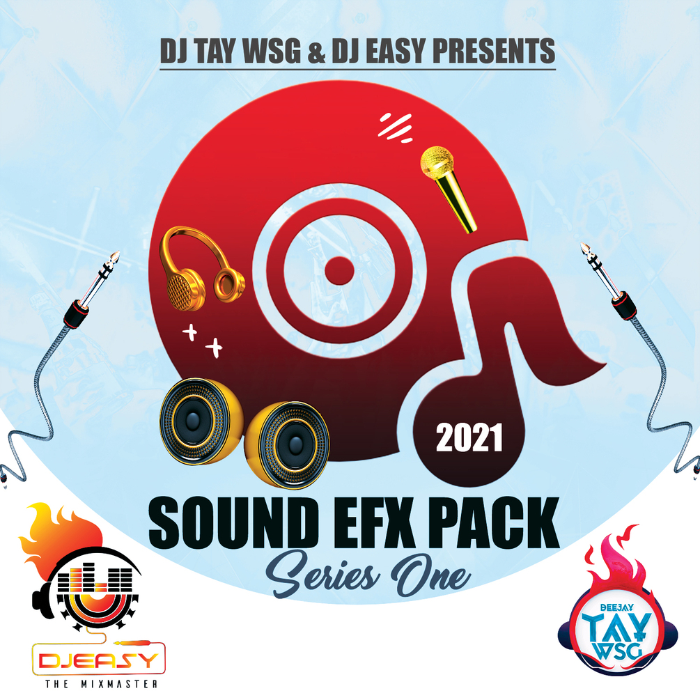 DJ TAY WSG X DJ EASY THE MIXMASTER - SOUND EFX PACK SERIES 1 2021
