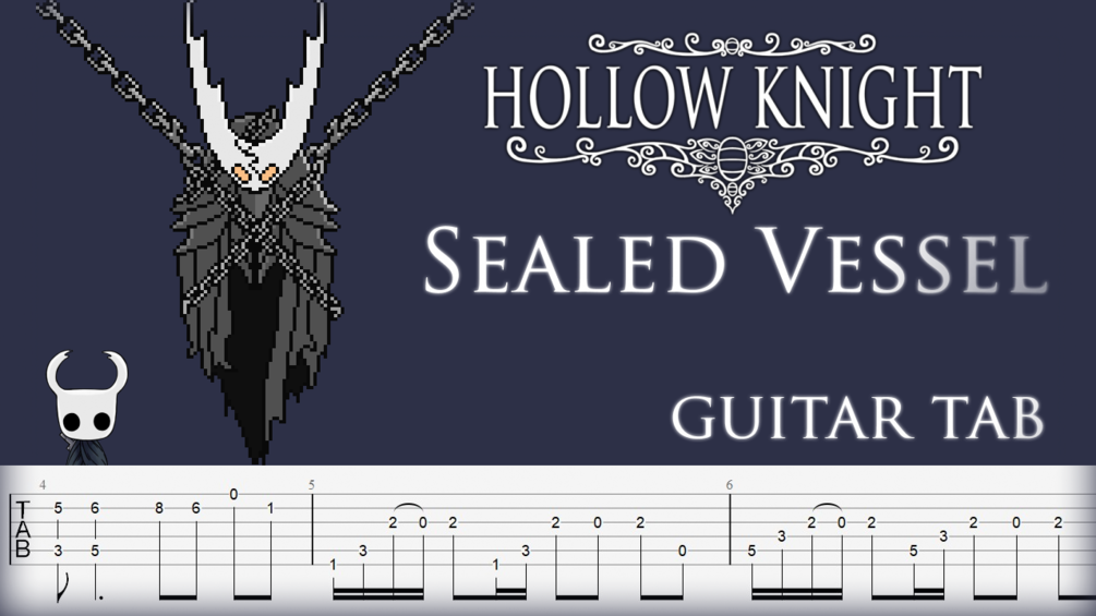 guitar tab Hollow Knight - Sealed Vessel