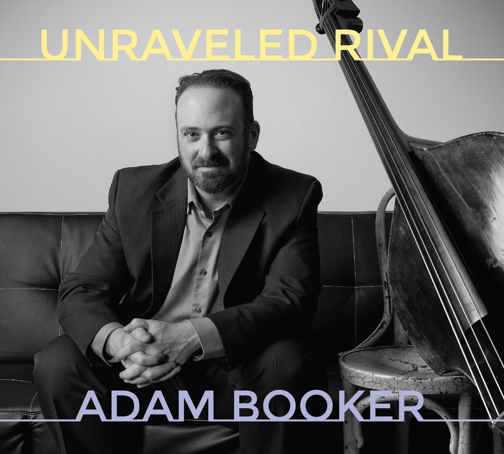 Adam Booker | UNRAVELED RIVAL