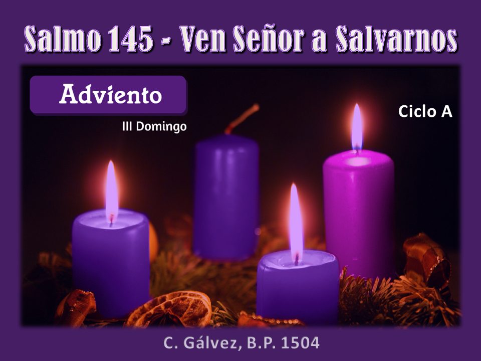 Partitura: Salmo 145 Ven Señor a Salvarnos - 3er Dom de Adv