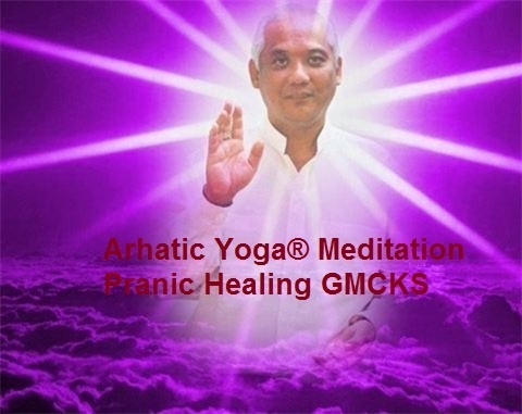 Arhatic Yoga Meditation Pranic Healing by GMCKS~