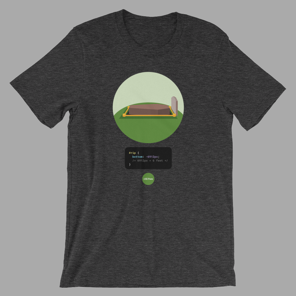 CSS Puns - RIP - T-shirt