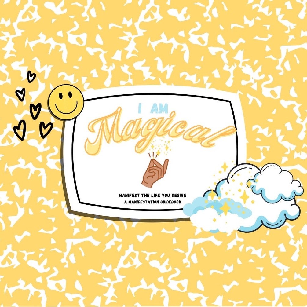 I Am Magical : Manifestation Guidebook