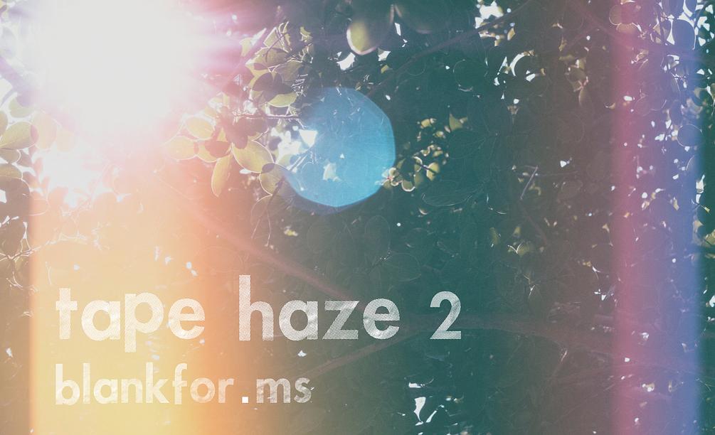 Tape Haze 2 Sample Pack