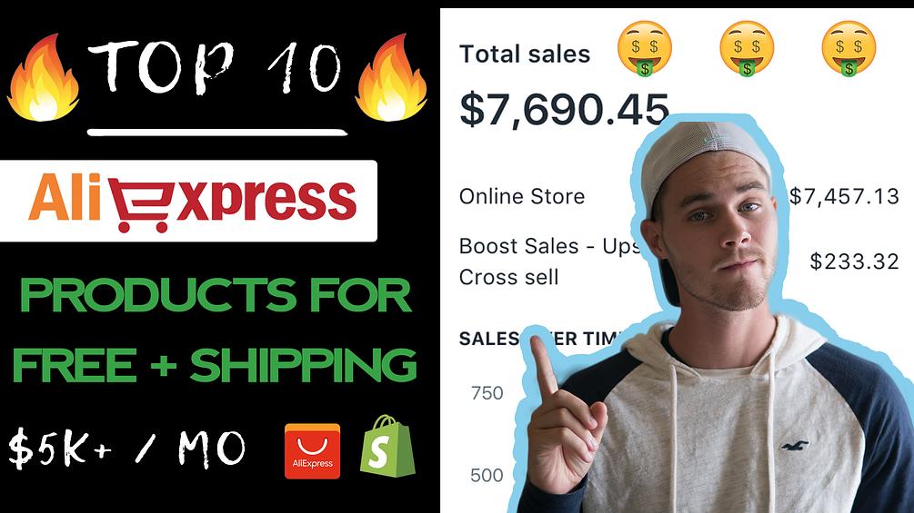The Top 10 Best AliExpress Products or FREE + Shipping On Shopify