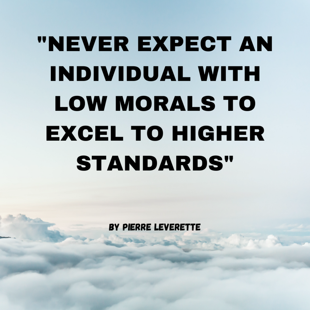 a digital quote about individuals with low morals