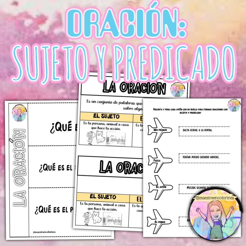 La oración: sujeto y predicado.