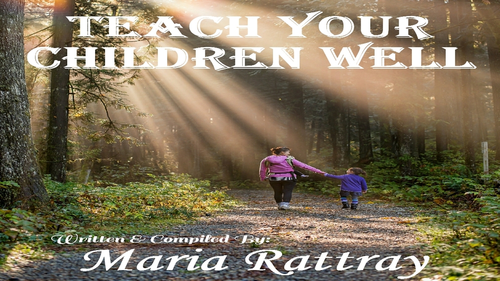 Teach Your Children Well