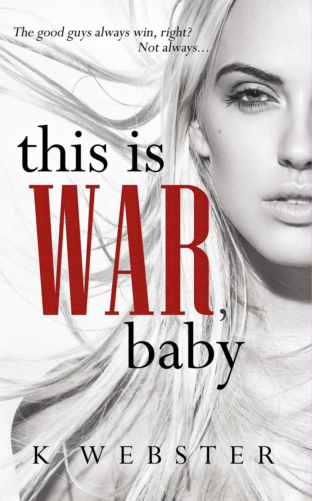 This is War, Baby - Book 1 in War & Peace Series - ebook