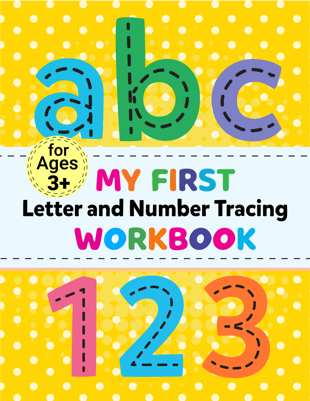 My First Letters and Numbers Tracing Workbook
