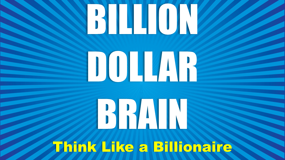 Billion Dollar Brain