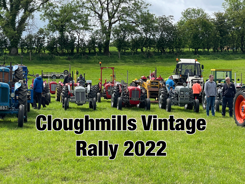 Cloughmills Vintage Rally 2022