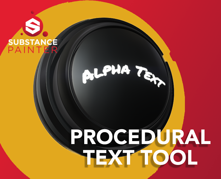 Alpha Text - Procedural Text Tool for Substance Painter