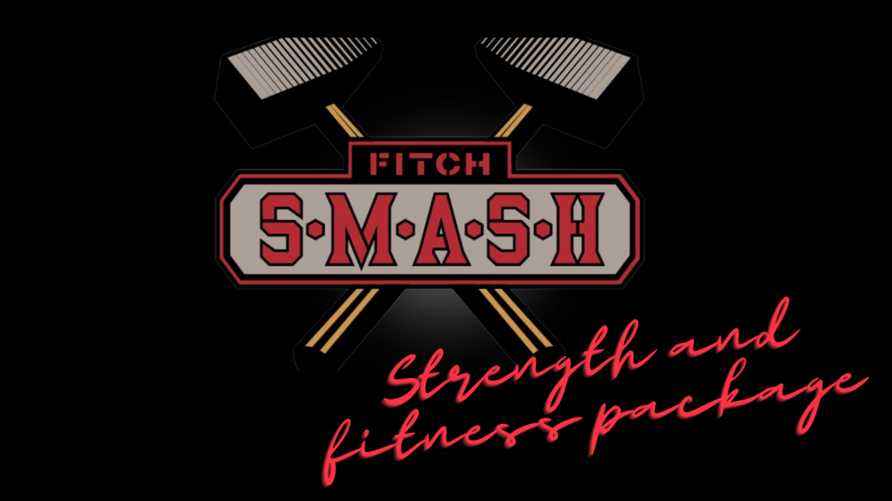 Fitch SMASH Strength & Fitness Package