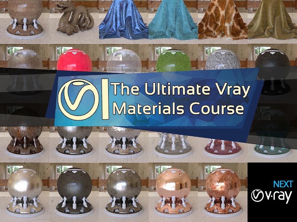 The Ultimate Vray Materials Course