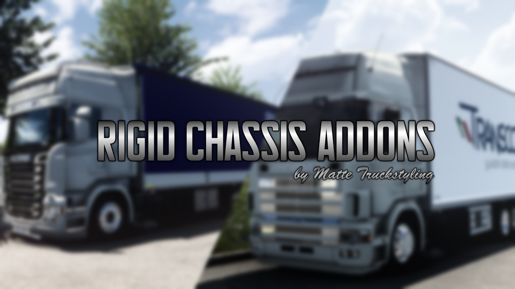 Rigid addons chassis Scania Rjl 4s 5s 6s