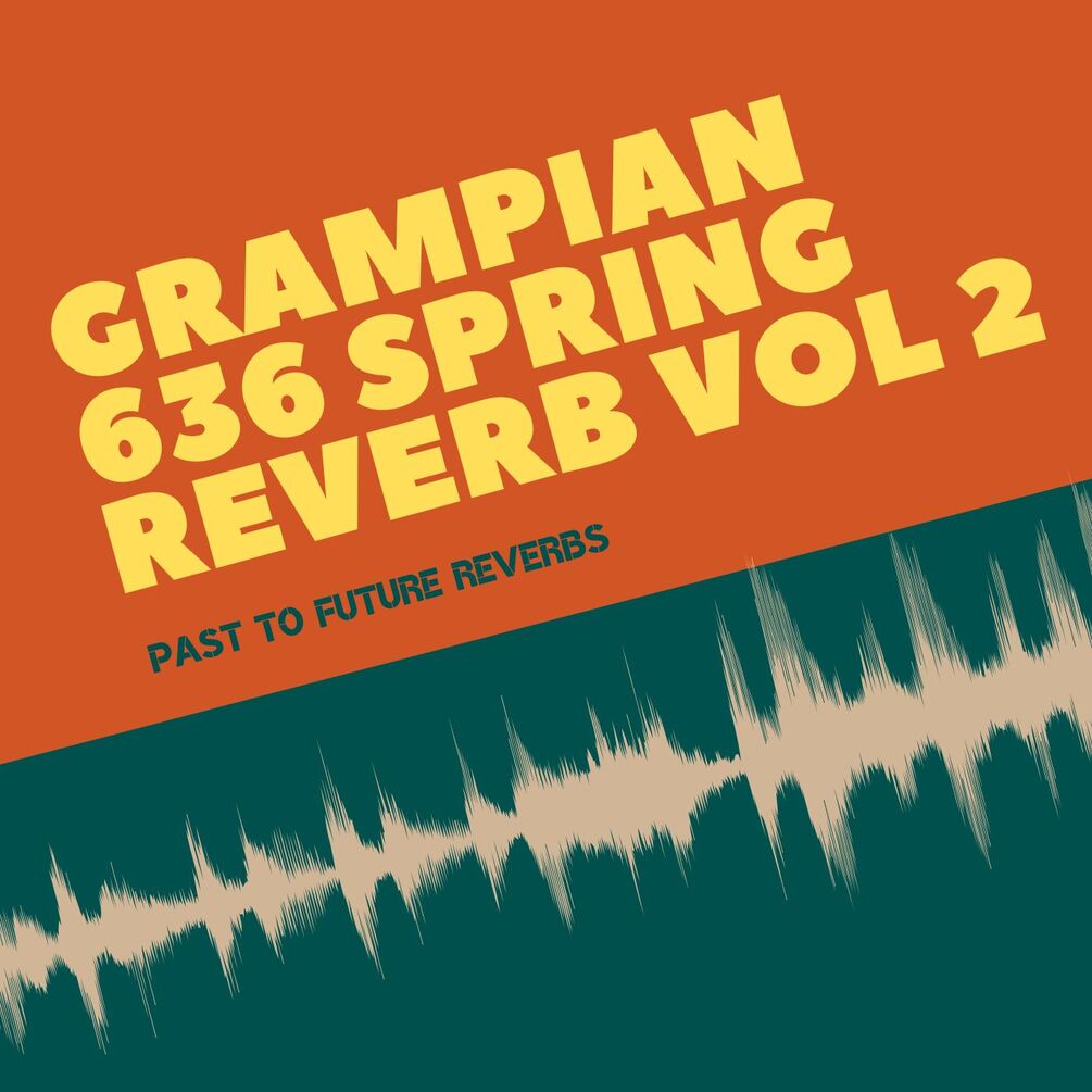 GRAMPIAN 636 TUBE SPRING REVERB VOL 2!