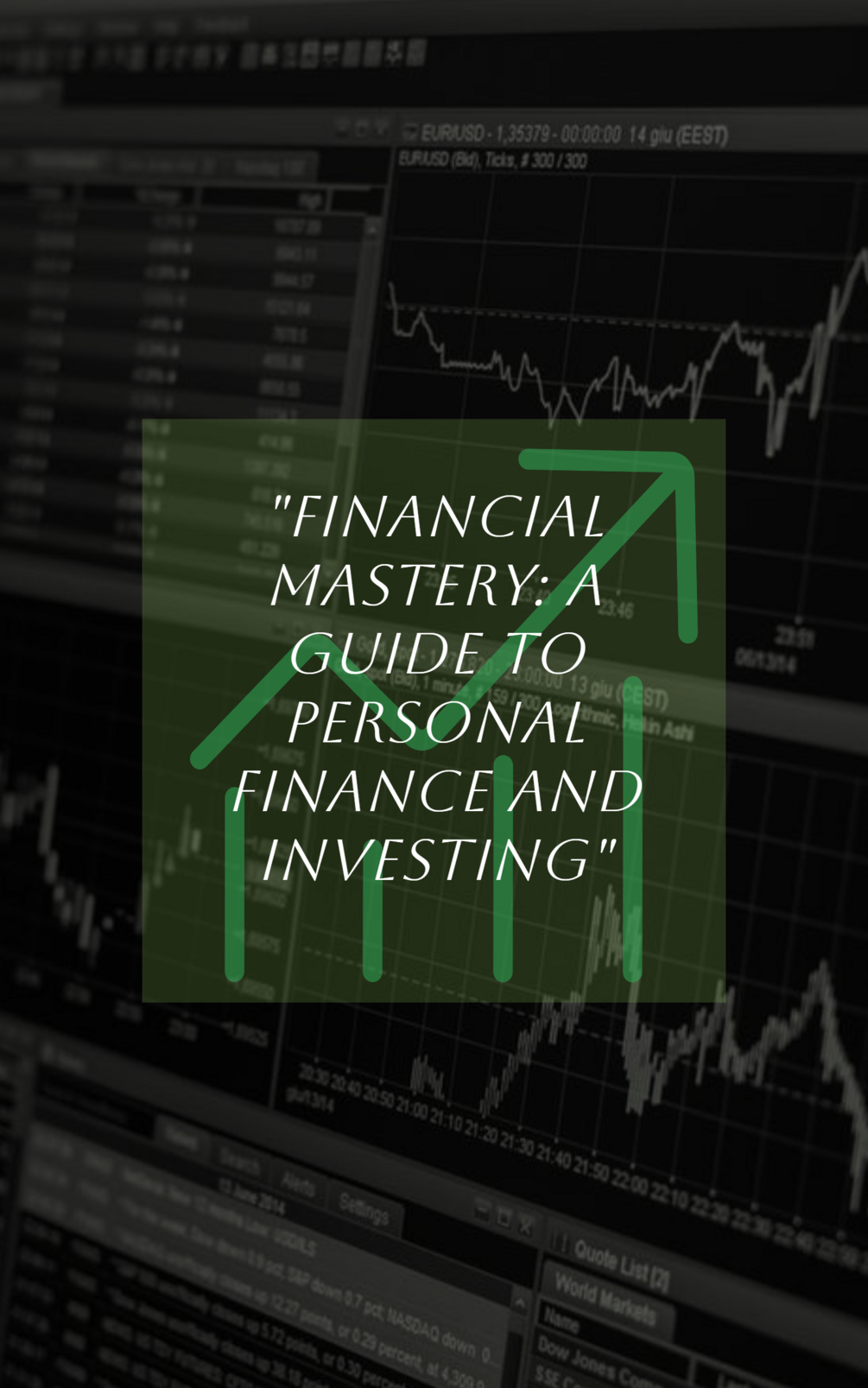 "Financial Mastery: A Guide to Personal Finance and Investing"💸💸💸