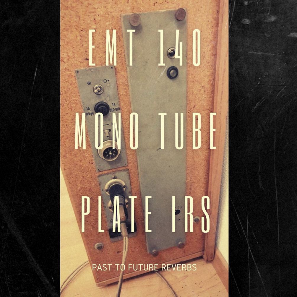 EMT 140 TUBE MONO PLATE REVERB IRS!