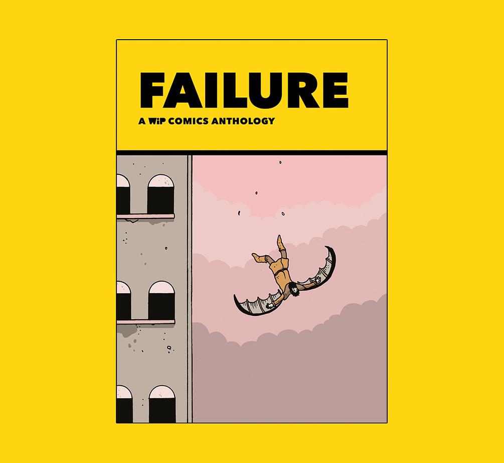 Failure: A WIP Comics Anthology (Digital)