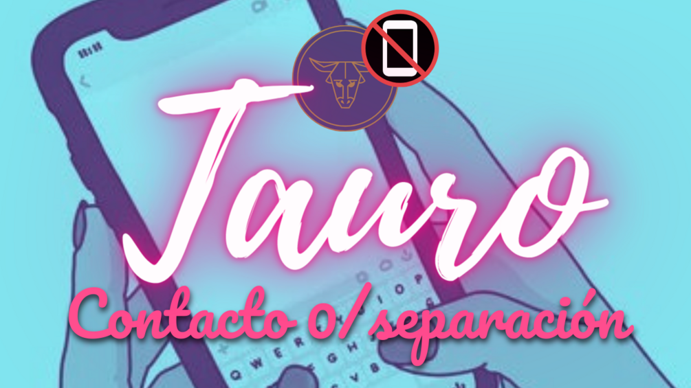 ♉Tauro C0 📵 version extendida