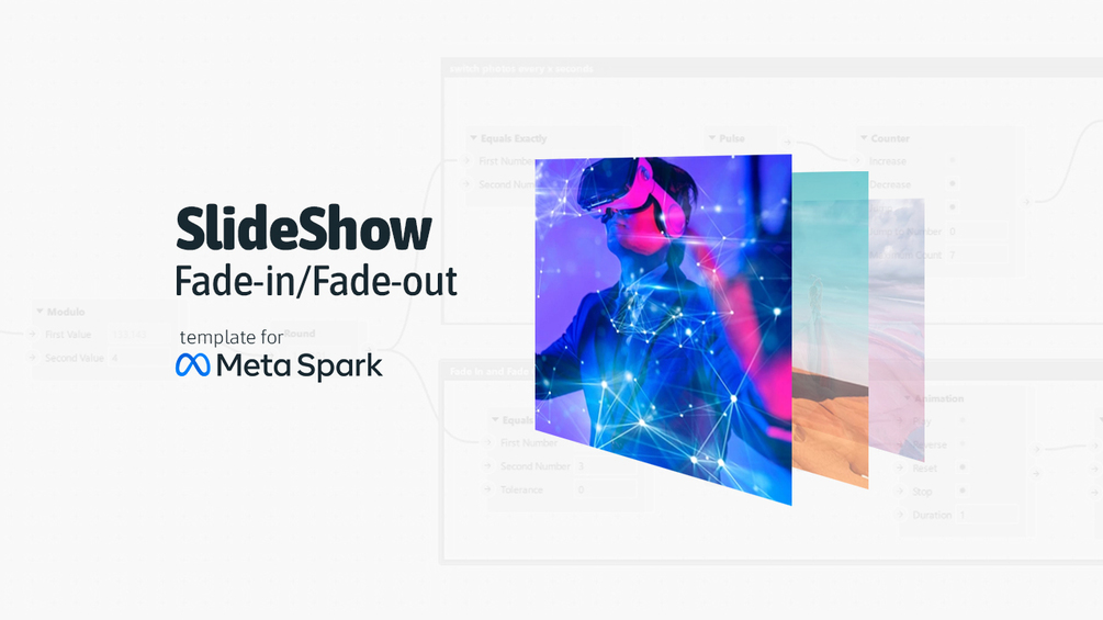 SlideShow Fade In/Fade Out Template for Meta SparkAR