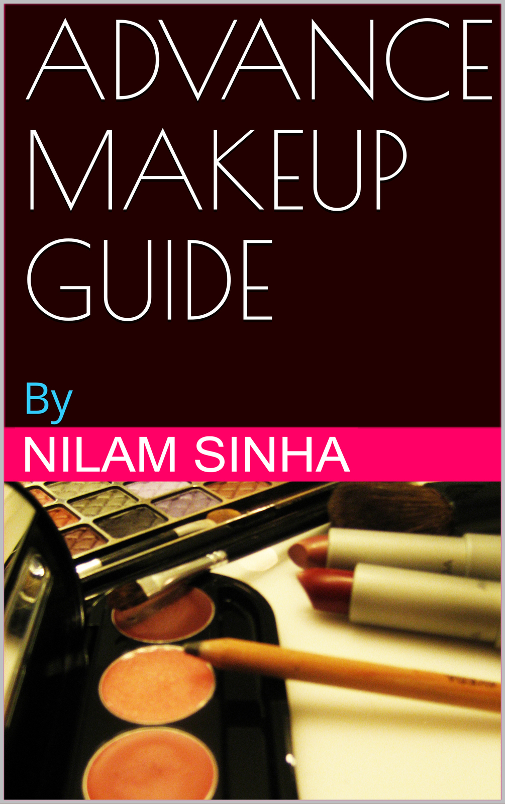 Advance Makeup Guide