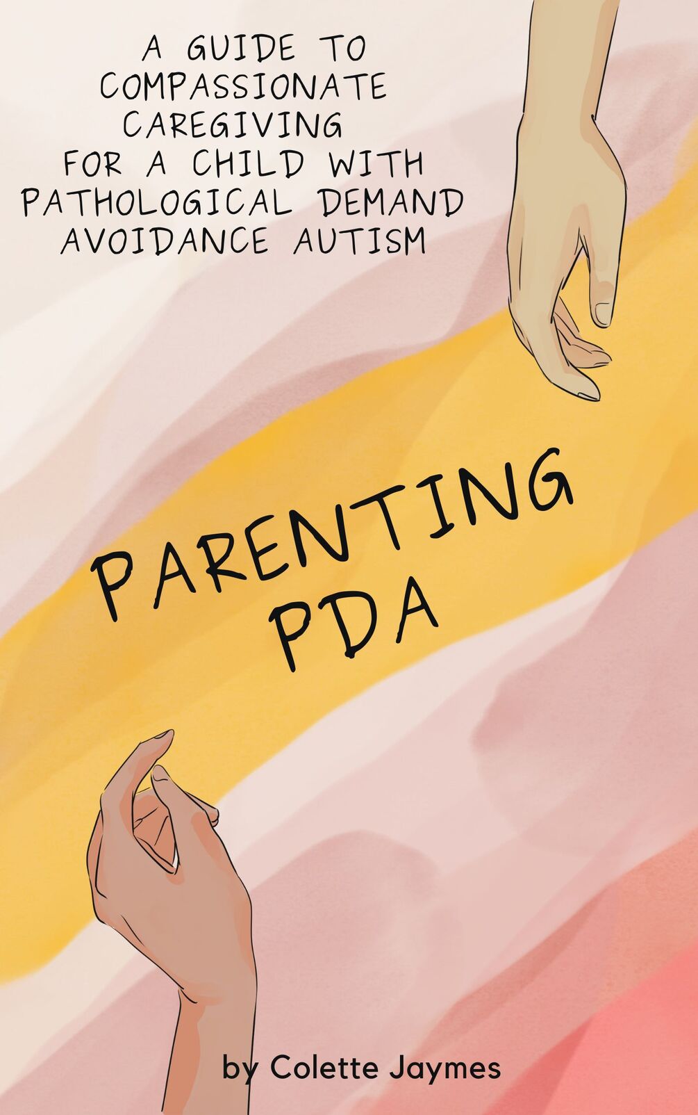PRE-ORDER: Parenting PDA: A Guide to Compassionate Caregiving for a ...