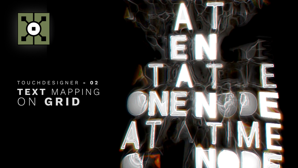 Touchdesigner Project - Text on Grid V2
