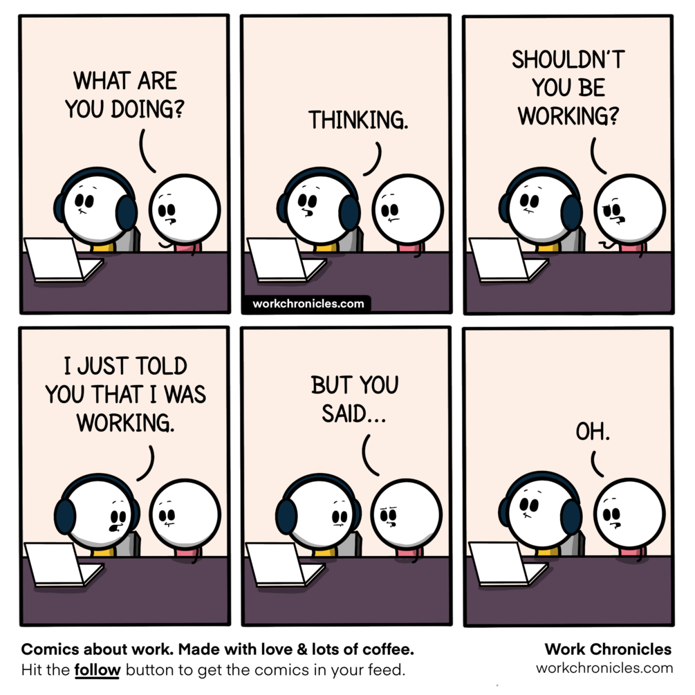 Shouldn't you be working?