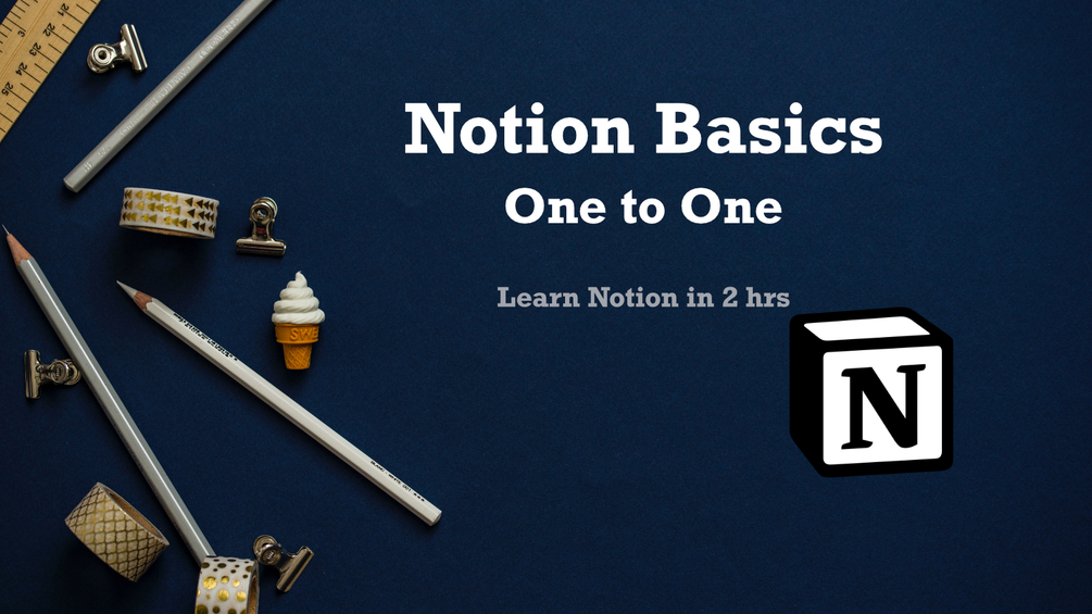 Notion Basics One to One